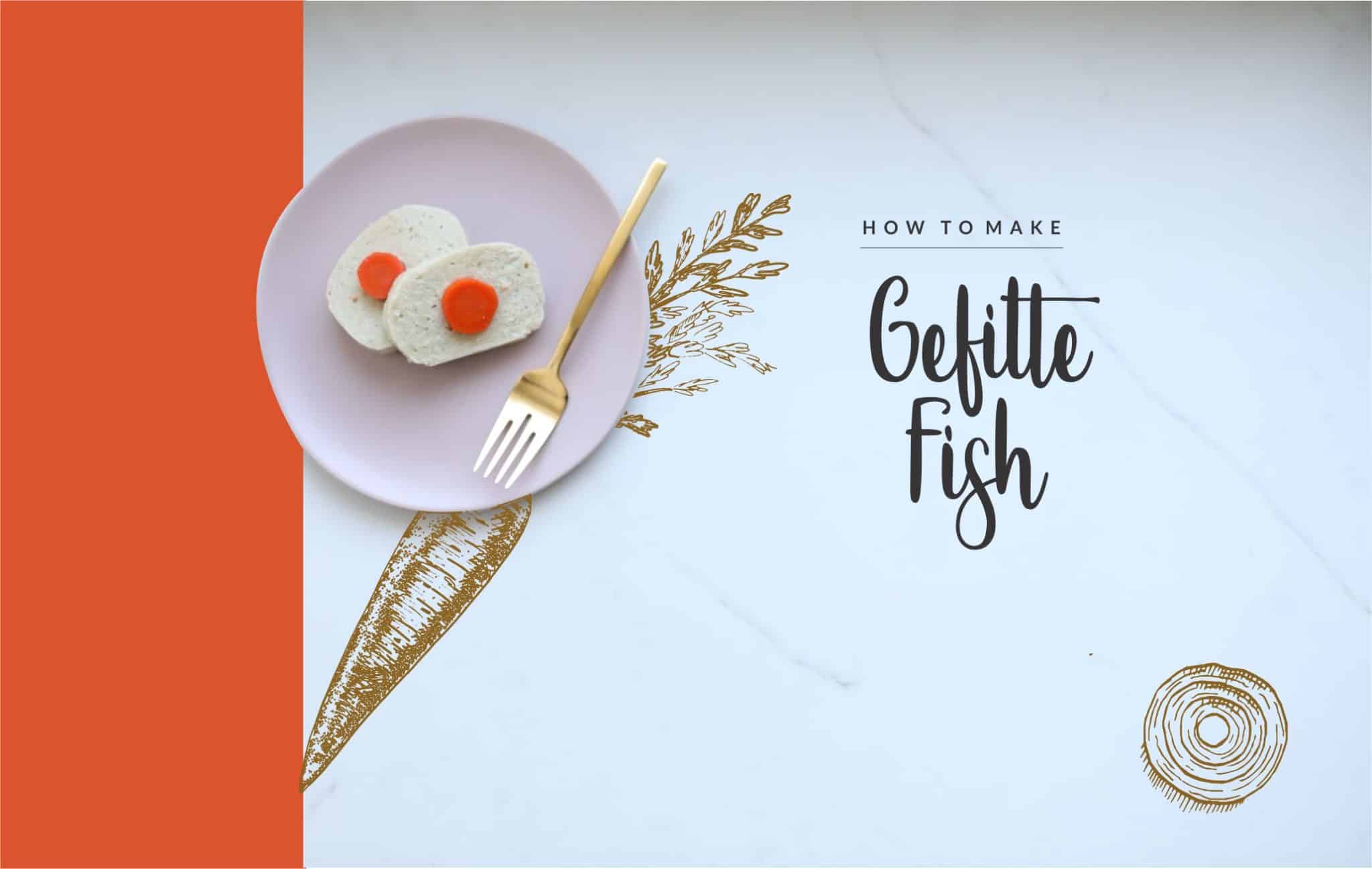 Here's How To Make Gefilte Fish - Between Carpools